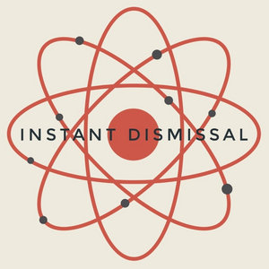 Music | Instant Dismissal