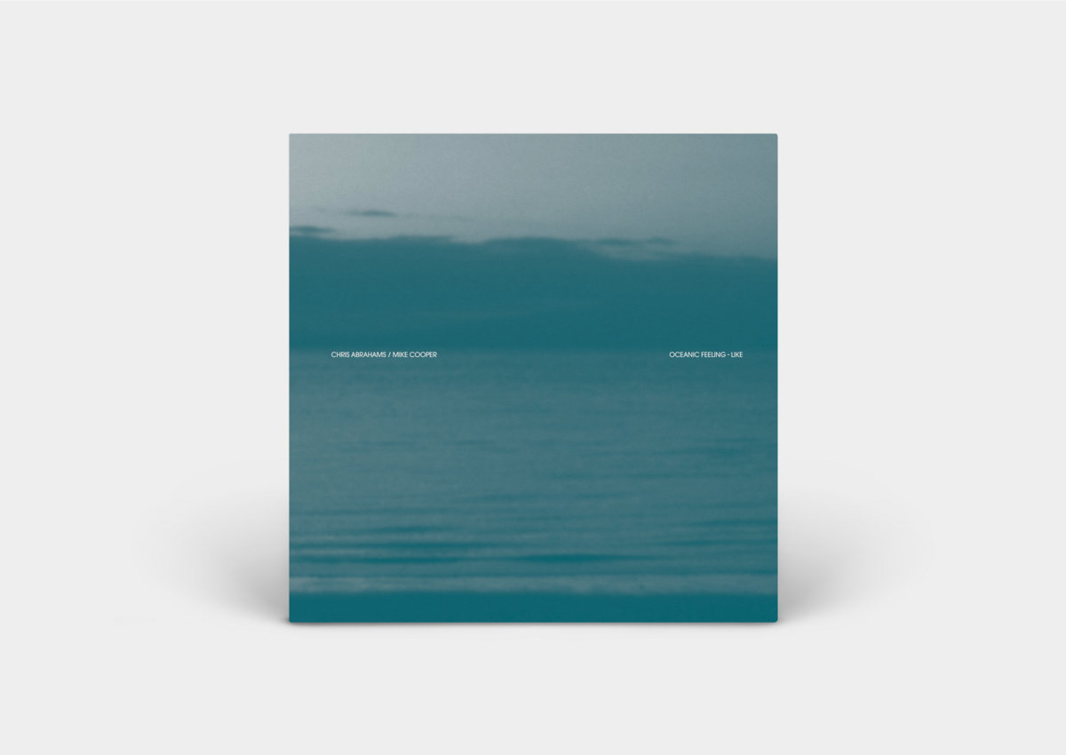 Oceanic Feeling, Like | Chris Abrahams & Mike Cooper | Room40