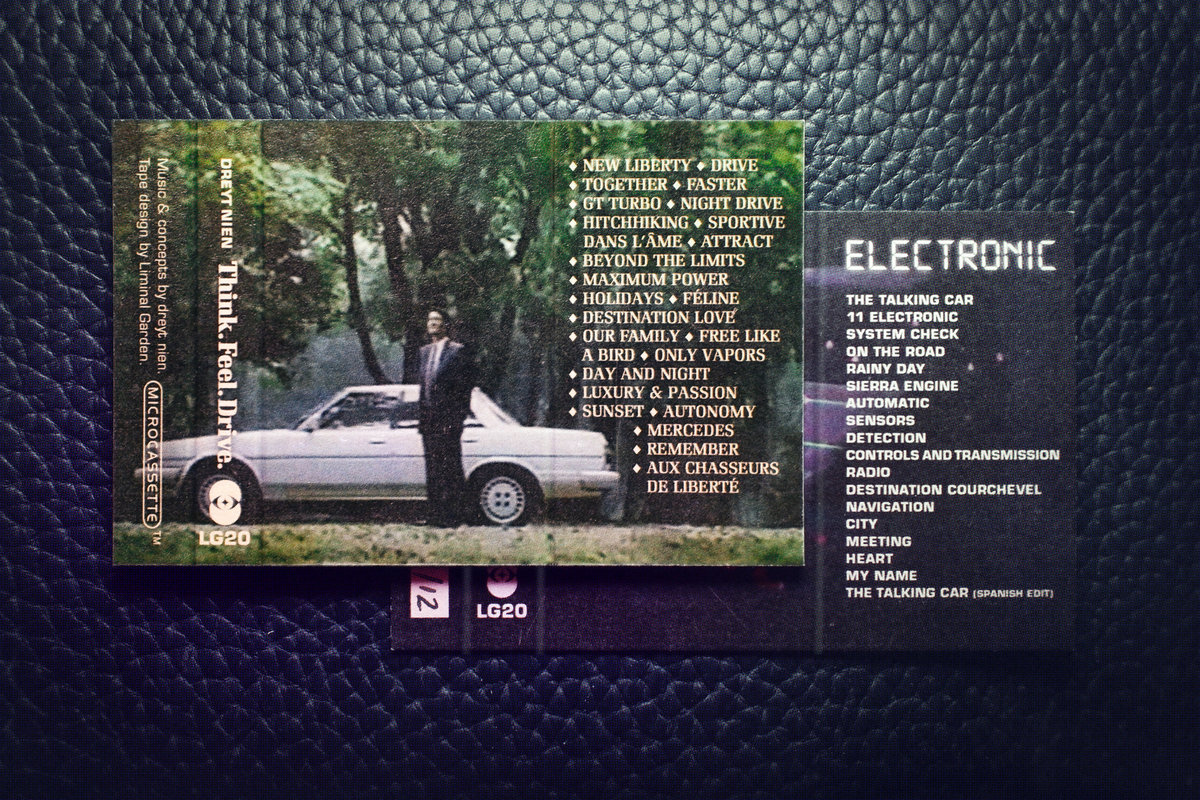 think. feel. drive. / electronic | dreyt nien | Liminal Garden
