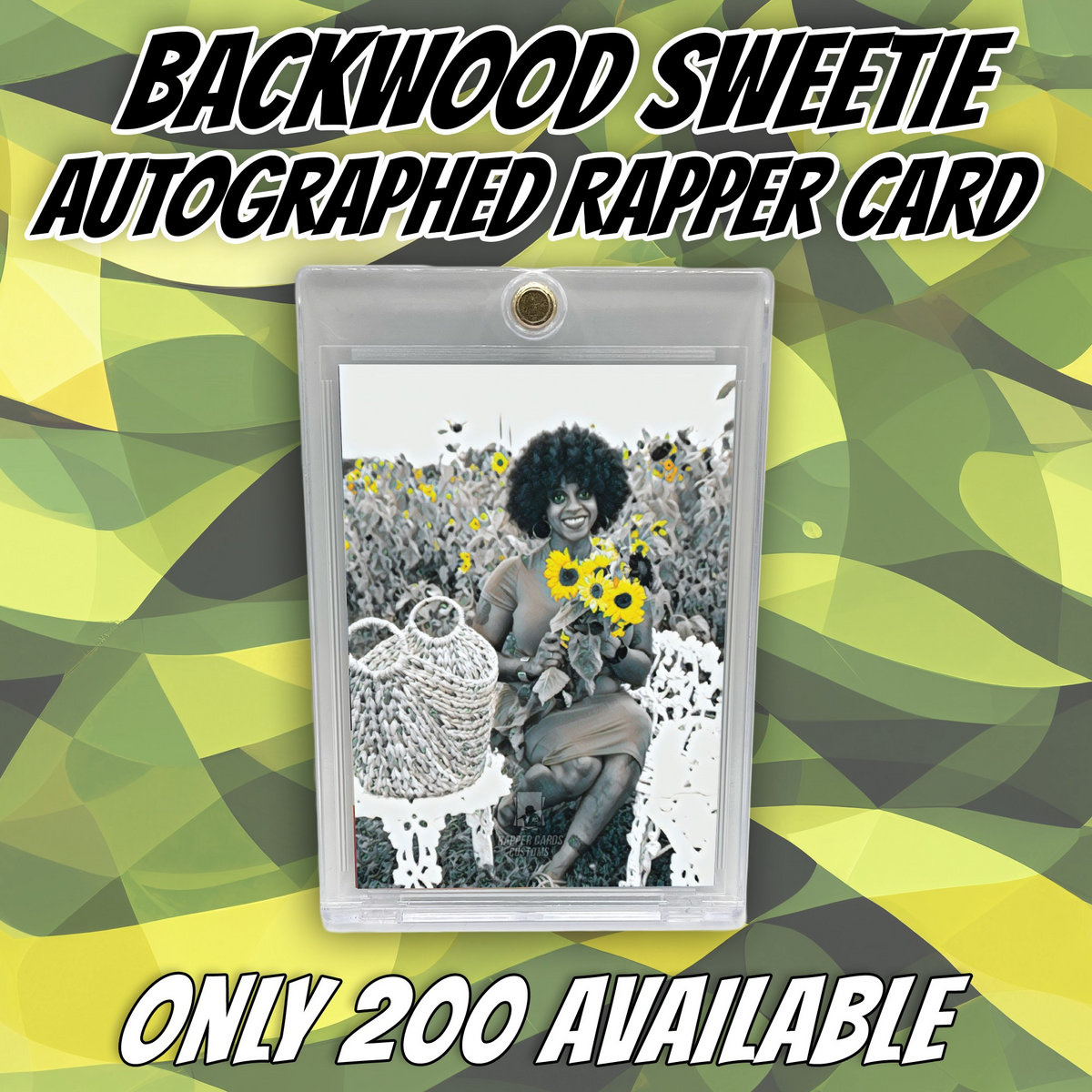 Limited Edition Rapper Card | Backwood Sweetie