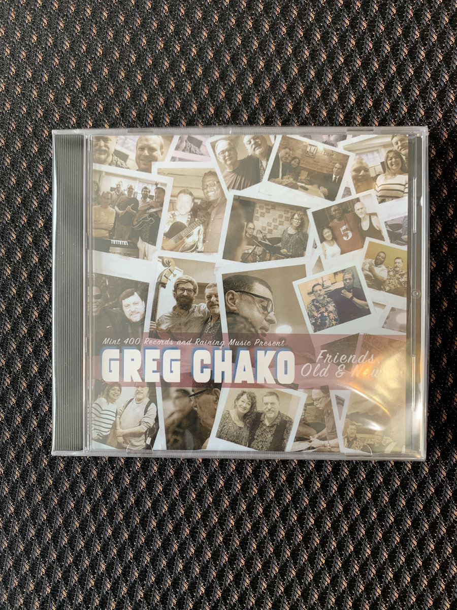 Friends, Old & New | Greg Chako