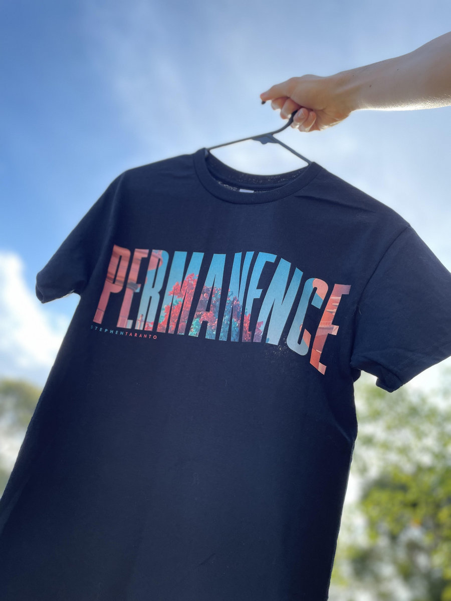 Permanence T-Shirt | Stephen Taranto