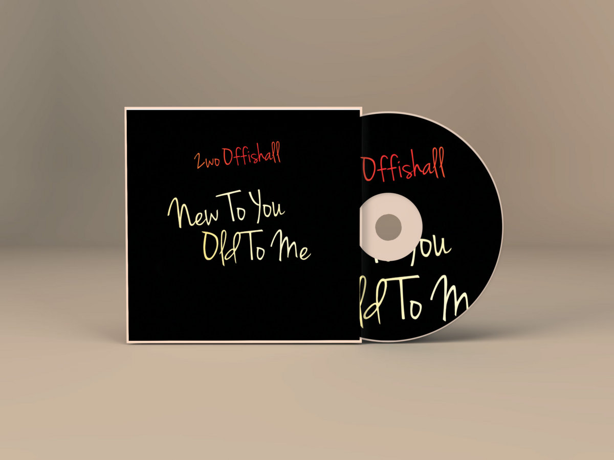 New To You Old To Me | 2wo Offishall