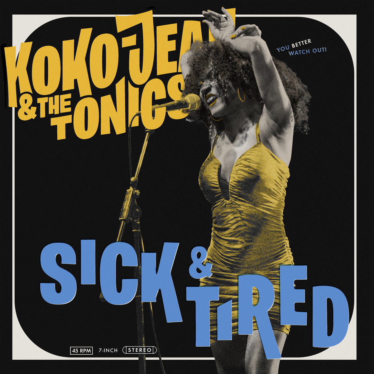 Sick & Tired | Koko-Jean & The Tonics | Buenritmo Records
