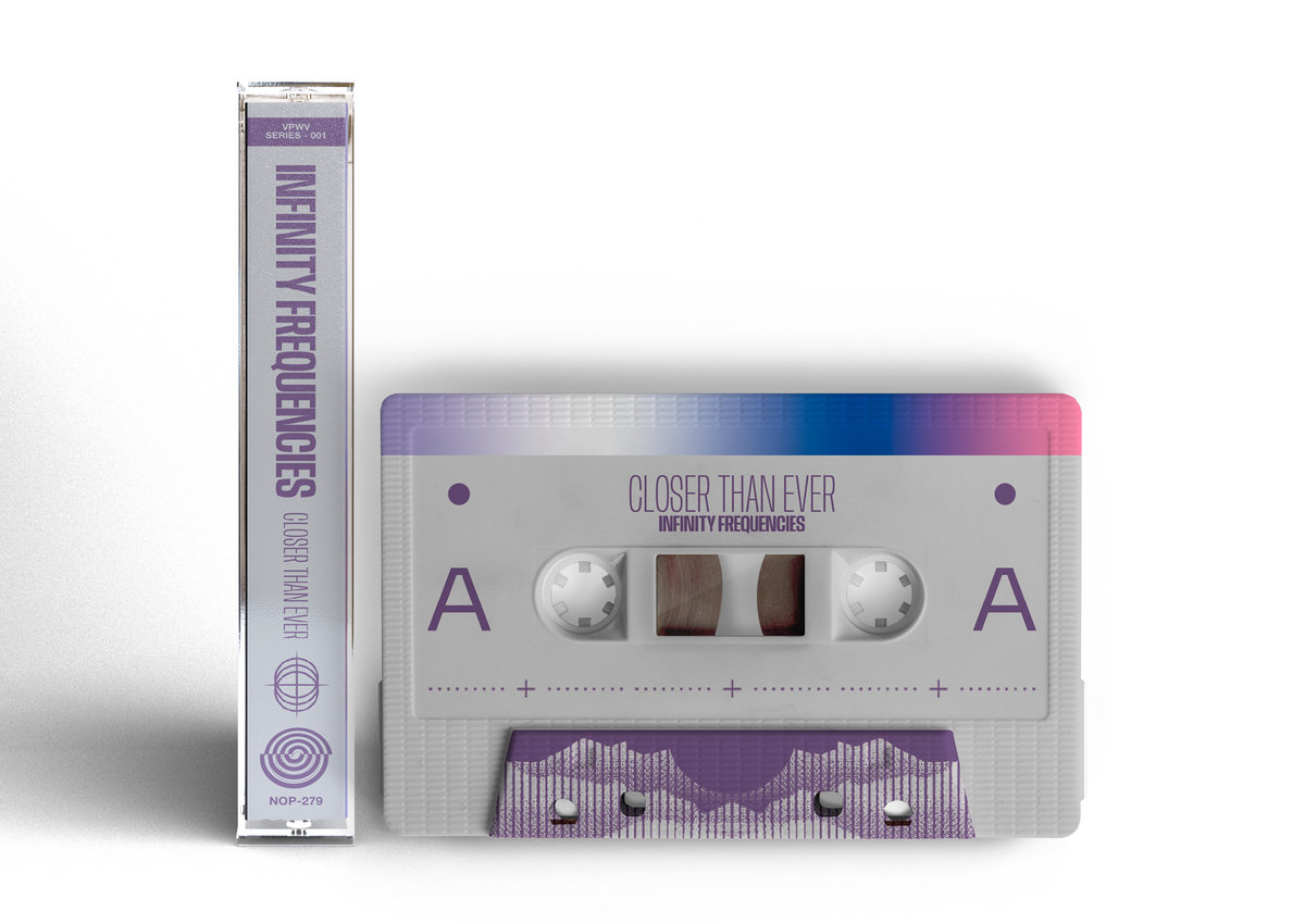 Closer than ever | Infinity Frequencies | NO PROBLEMA TAPES