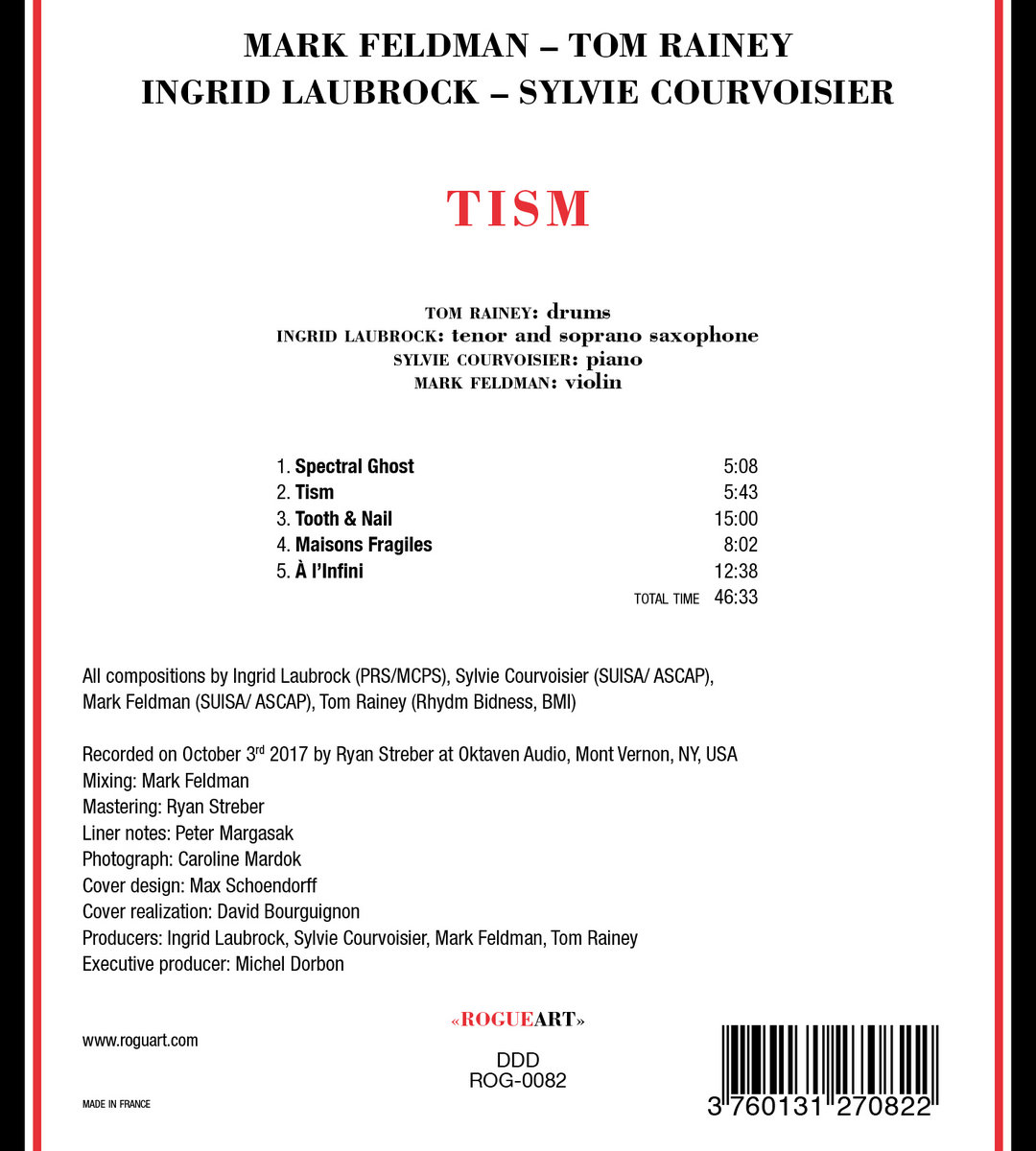 TISM | INGRID LAUBROCK, SYLVIE COURVOISIER, MARK FELDMAN, TOM RAINEY | RogueArt
