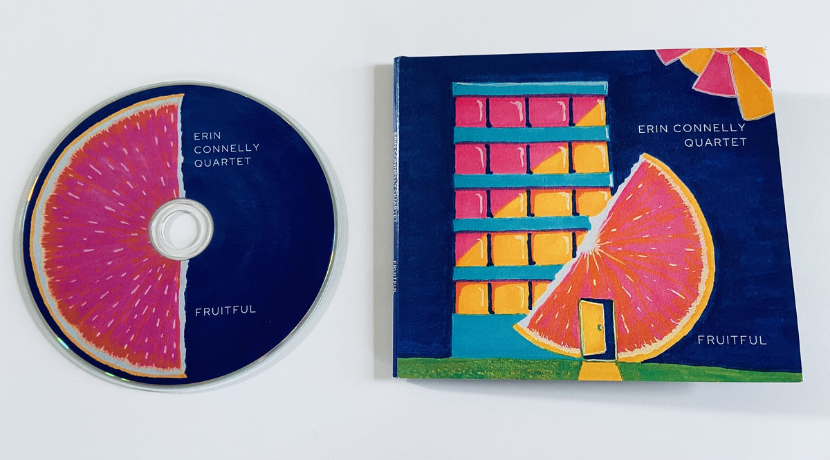 Fruitful | Erin Connelly Quartet | Erin Connelly