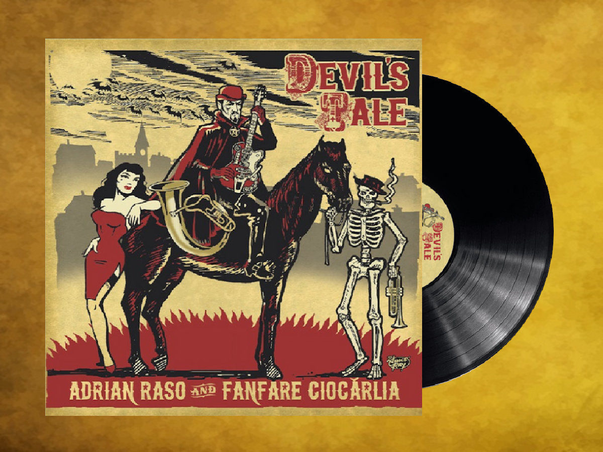 Devil's Tale | Adrian Raso, Fanfare Ciocarlia | Adrian Raso and Fanfare ...