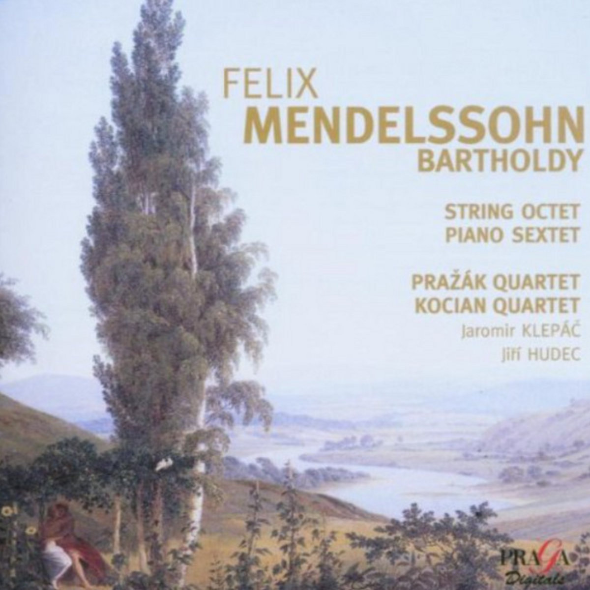 Felix Mendelssohn Bartholdy: String Octet, Piano Sextet | Pražák ... Felix Mendelssohn Bartholdy: String Octet, Piano Sextet | Pražák ...