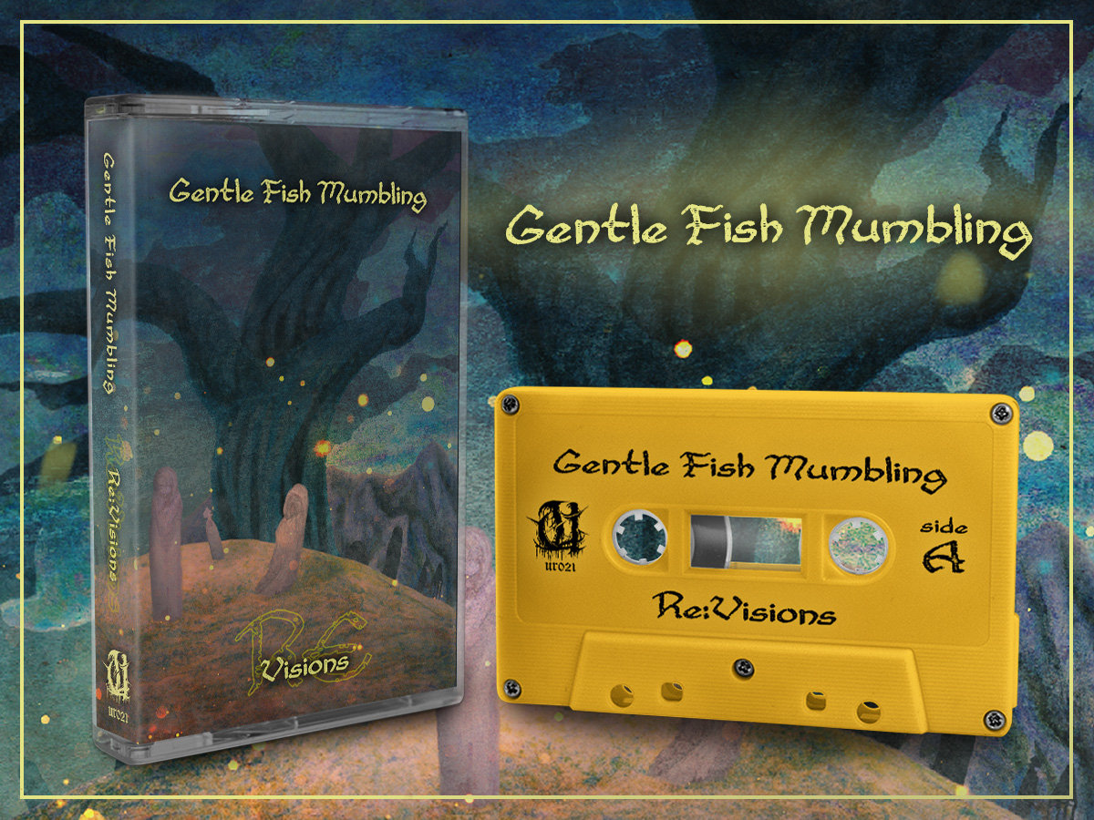 Re:Visions | Gentle Fish Mumbling | Uncomfy Records
