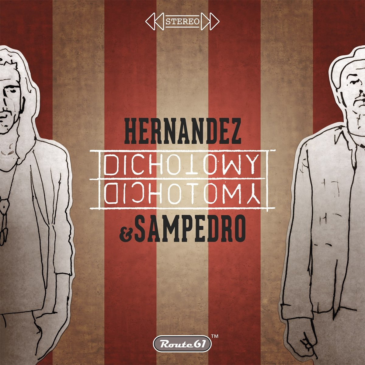 Dichotomy | Hernandez & Sampedro