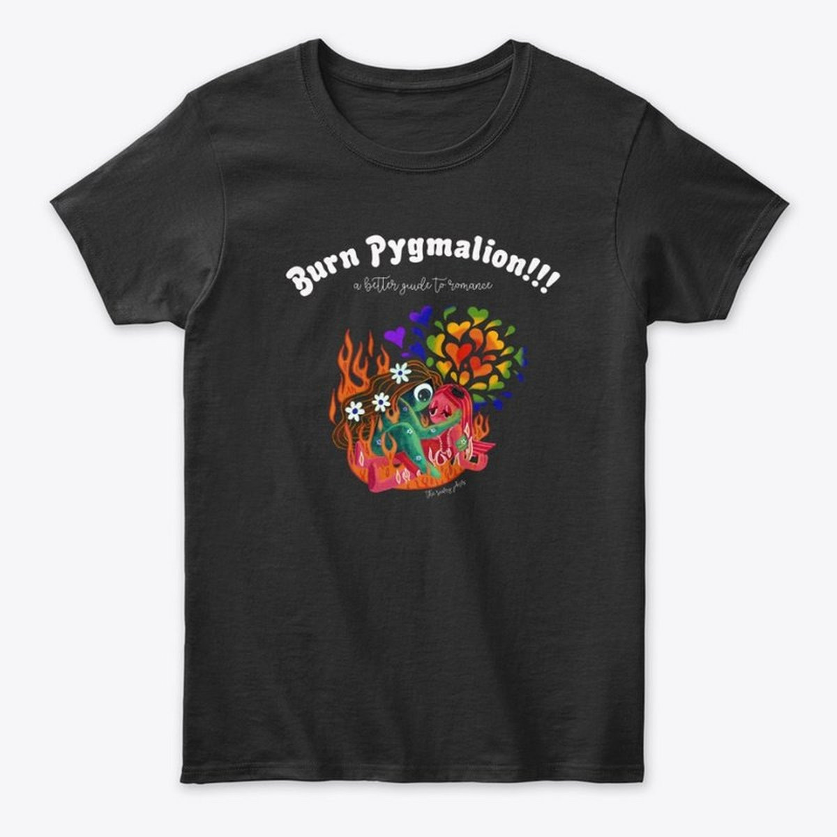 Burn Pygmalion!!! T-Shirt | the scary jokes