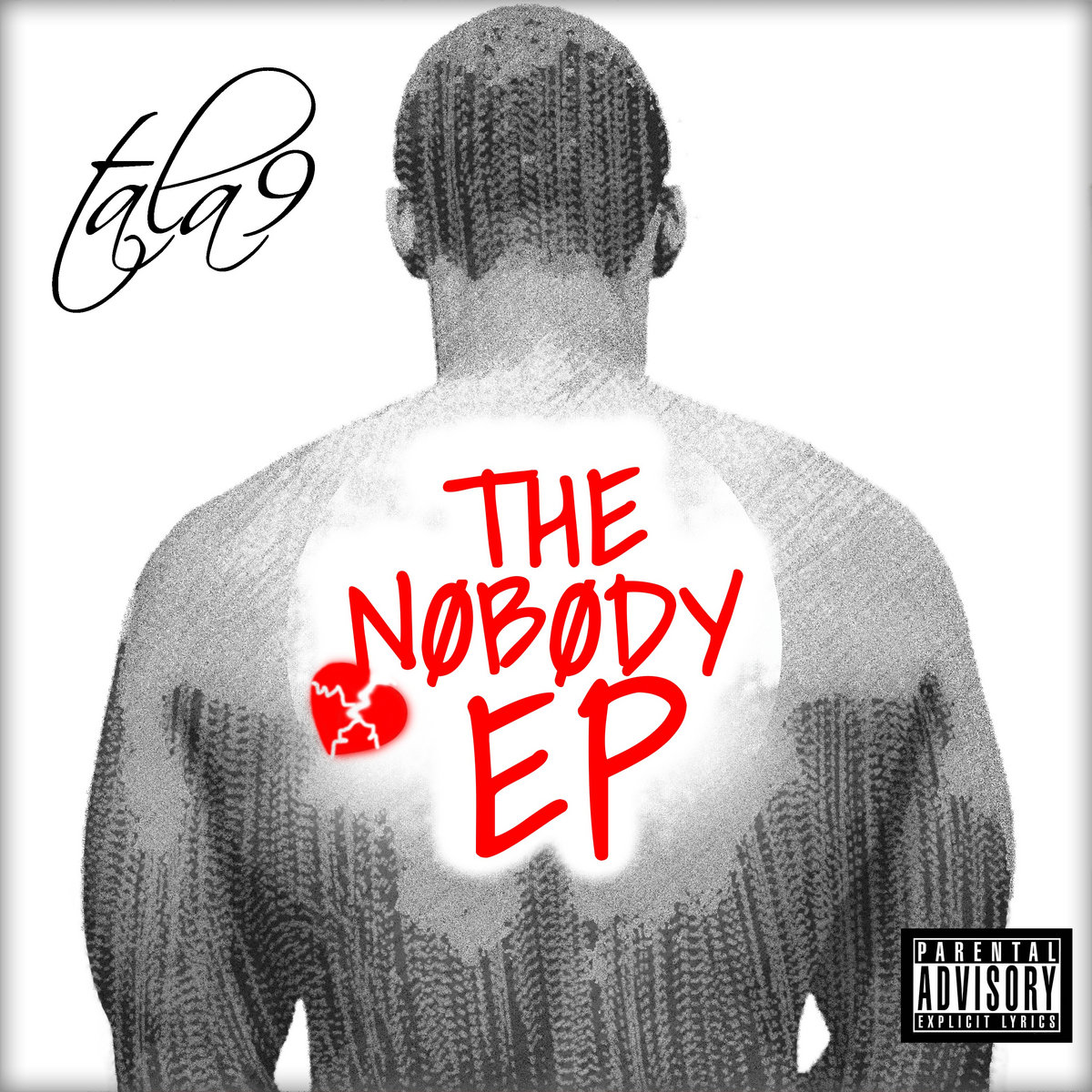 The Nobody EP | TALA 9 | Tala9
