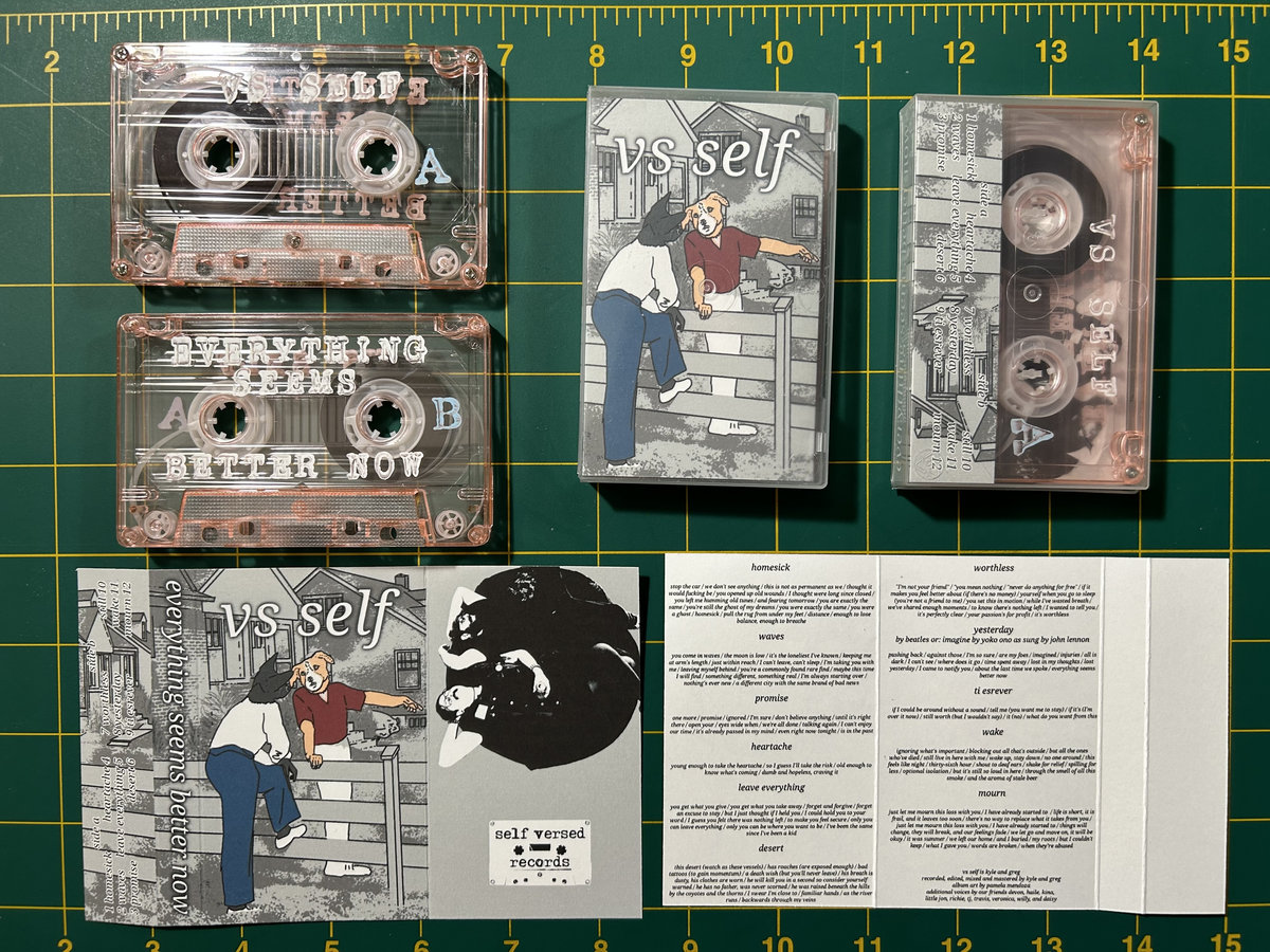 Everything Seems Better Now | vs self