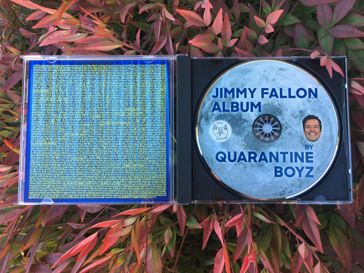 Jimmy Fallon Album | Quarantine Boyz | Dog Medicine Records