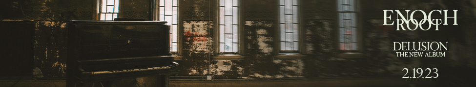 Delusion | Enoch Root