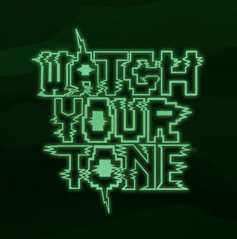 Just a Prank | Watch Your Tone