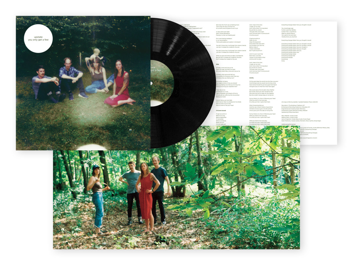 You Only Get A Few | Upstate