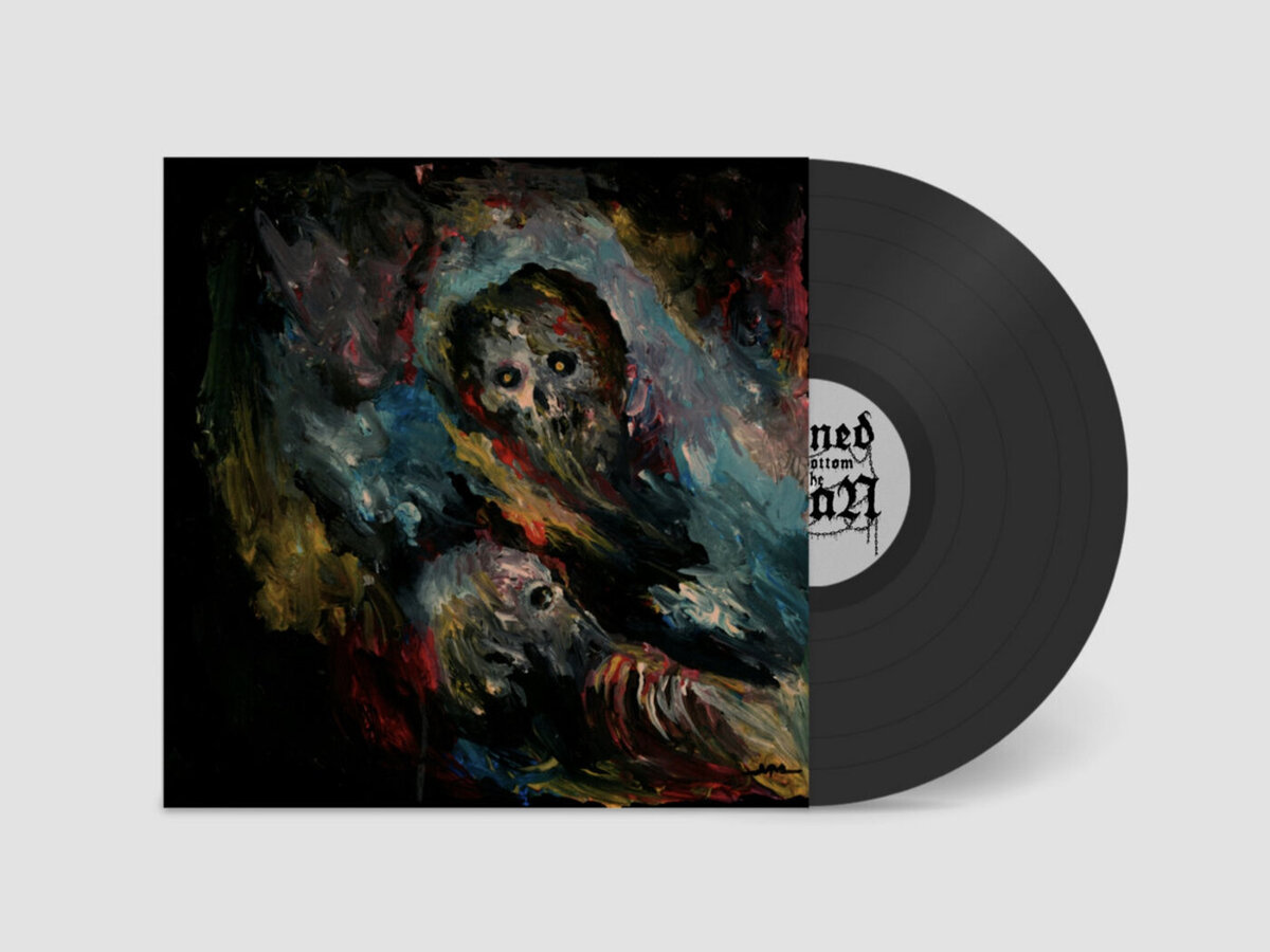 Chained To The Bottom Of The Ocean I Tried Catching You But You Fell Through Me Lp Sludgelord