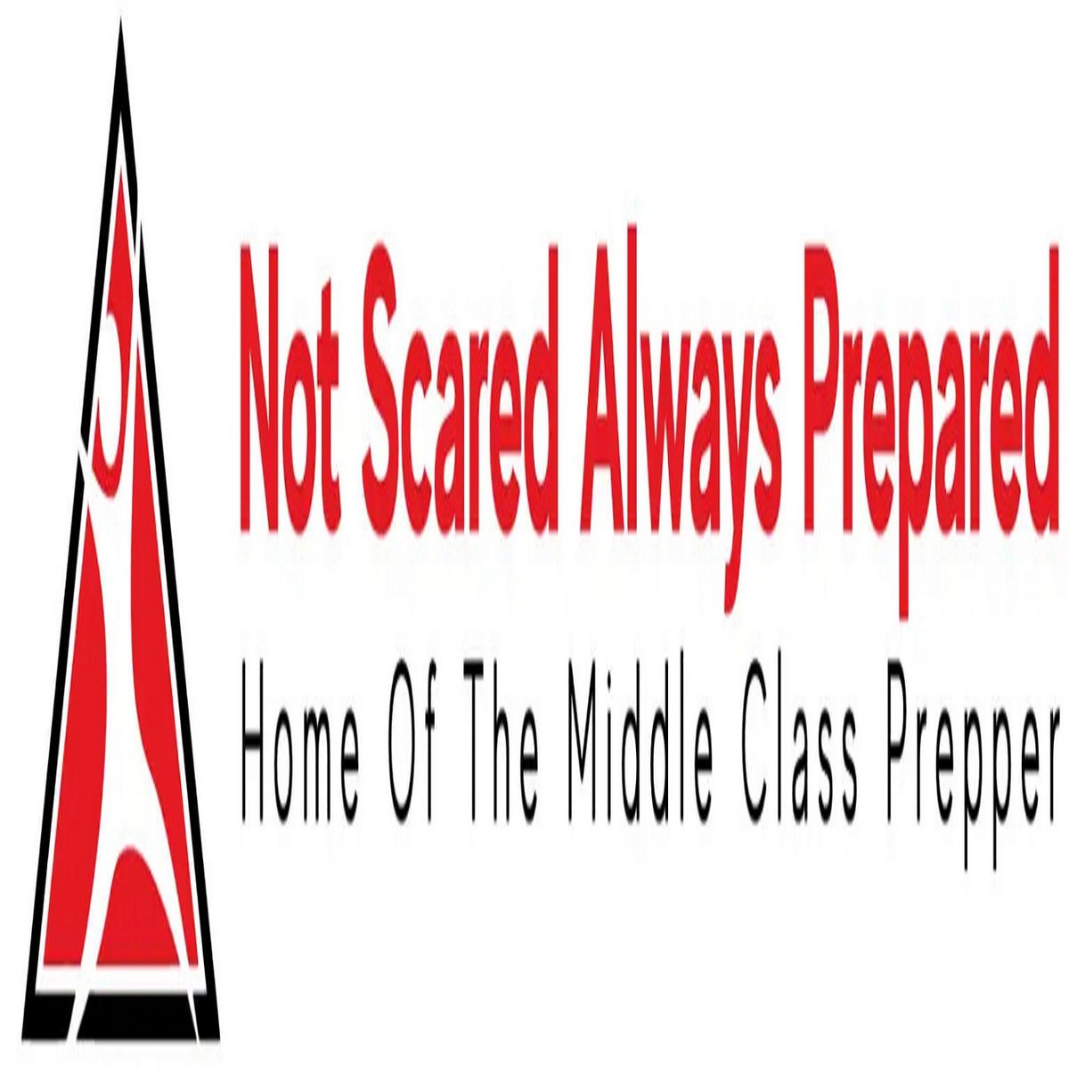 Not Scared Always Prepared | Not Scared Always Prepared