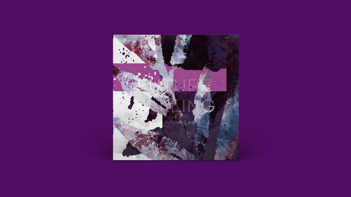 Future Falling | The Album Leaf