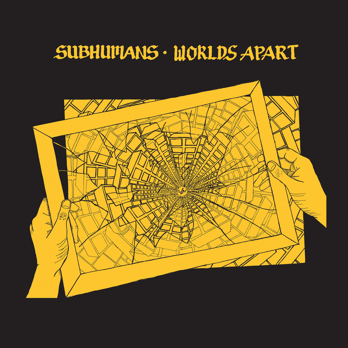 Worlds Apart | Subhumans