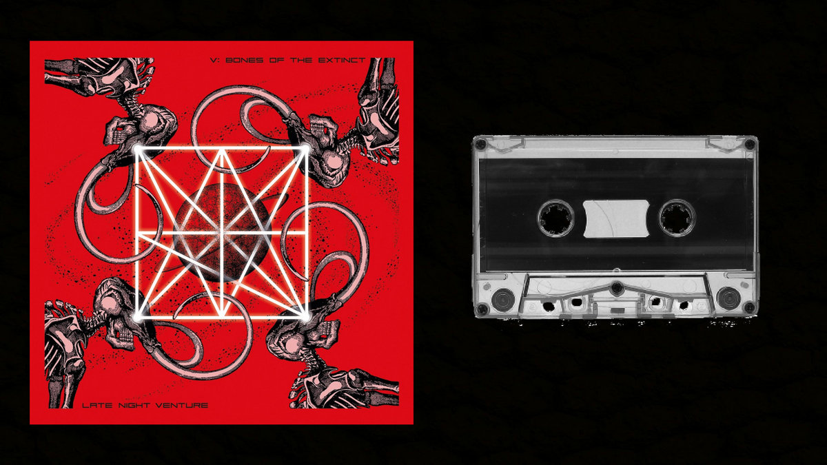 V: Bones of the Extinct | Late Night Venture