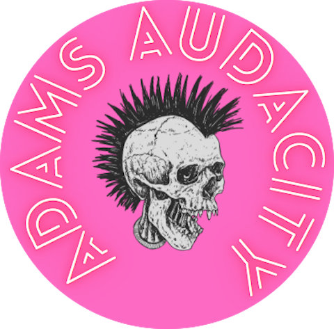 Too Old to Party Too Young to Die | Adams Audacity