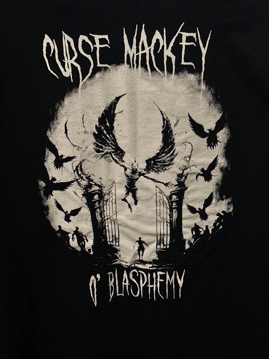 "O' Blasphemy" Graphic T-shirt | Curse Mackey