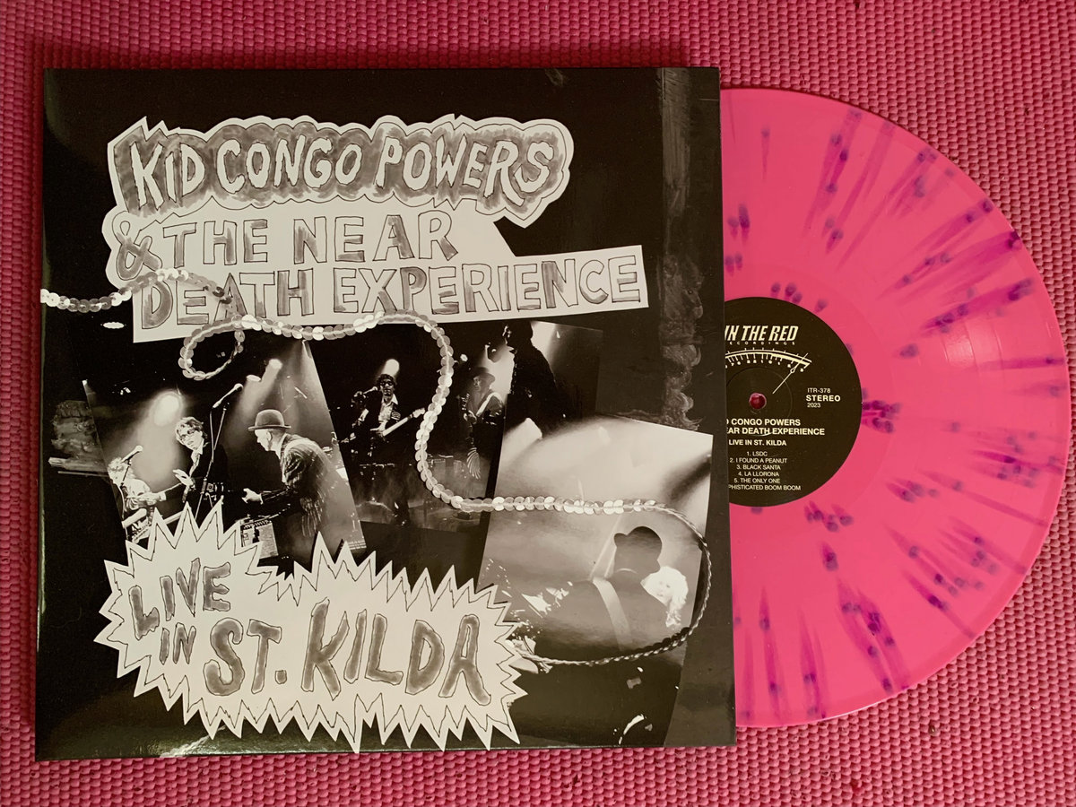 Kid Congo Powers & The NDE 12 inch Black Vinyl LP "Live in St. Kilda" Autographed by Kid Congo ...