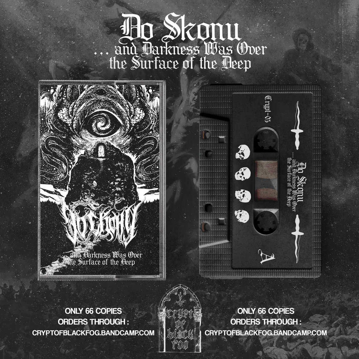 ...and Darkness Was Over the Surface of the Deep | Do Skonu | Crypt of ...