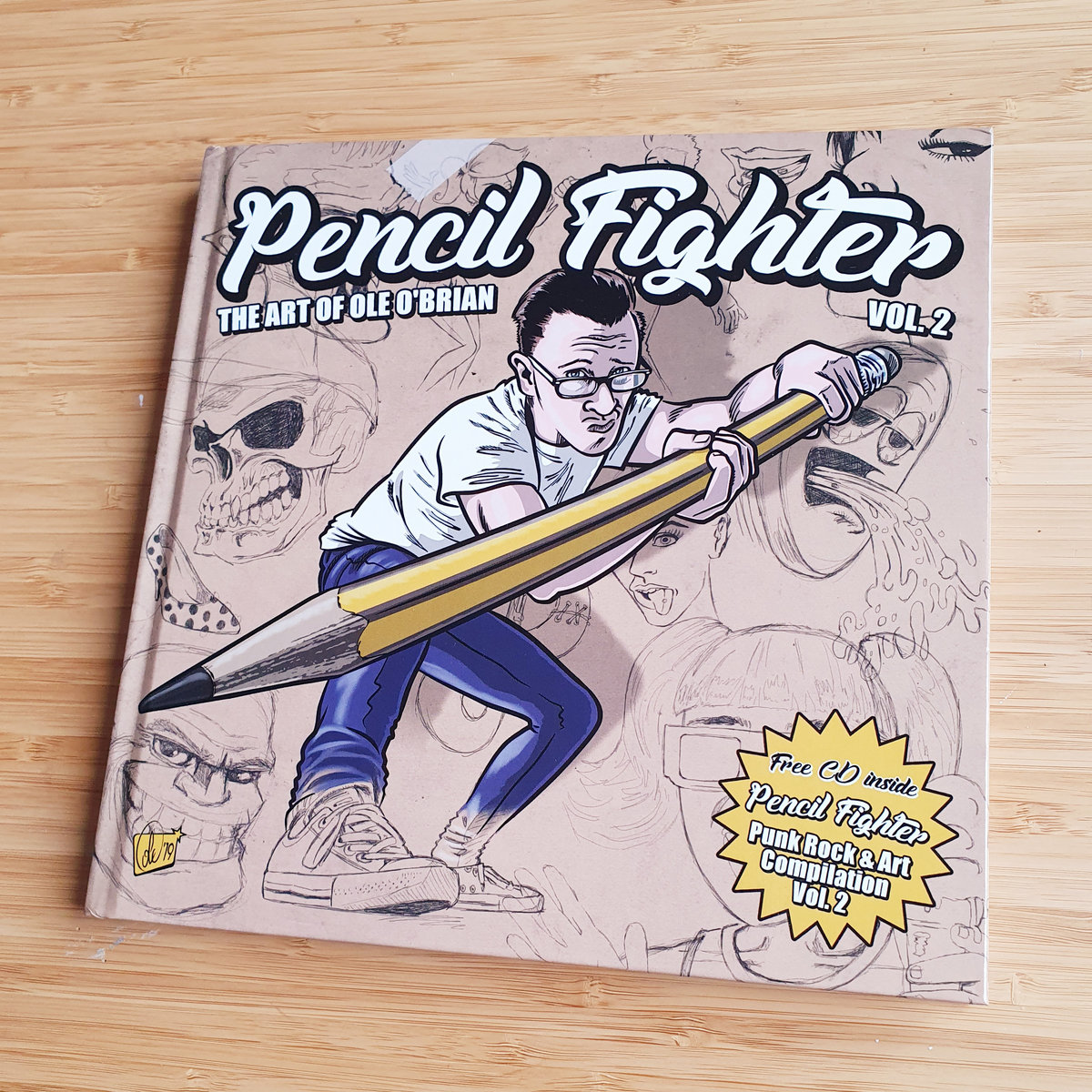 Pencil Fighter - The Art of Ole O'Brian Vol. 2 | Evil O'Brians