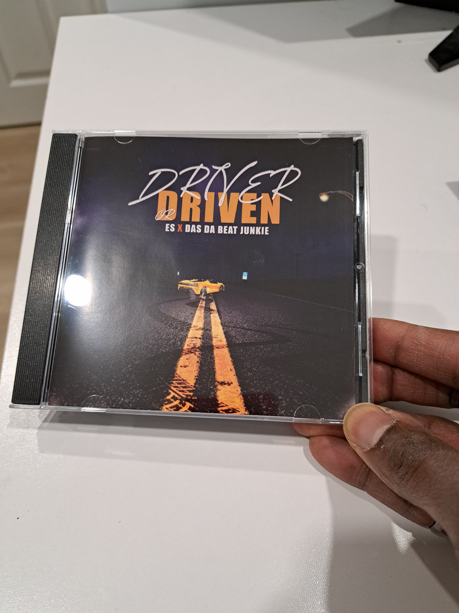 Driver Or Driven | Es, Das Da Beat Junkie | Es