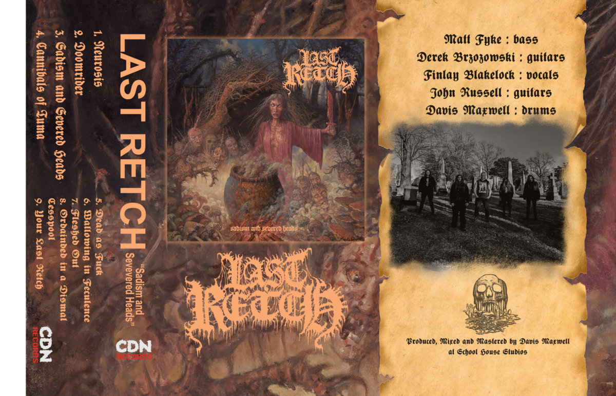 Last Retch-Sadism and Severed Heads | CDN RECORDS