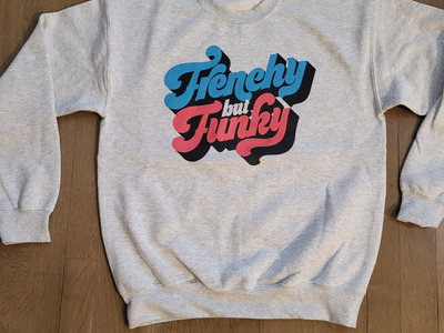Frenchy But Funky Sweater | Funky French League