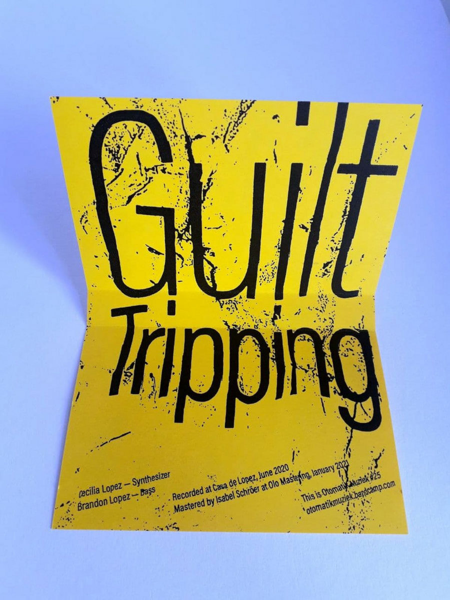 Guilt Tripping | LopezLopez | Cecilia Lopez