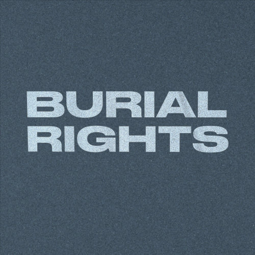 A Gradual Decline Into Disorder | Burial rights | Burial Rights
