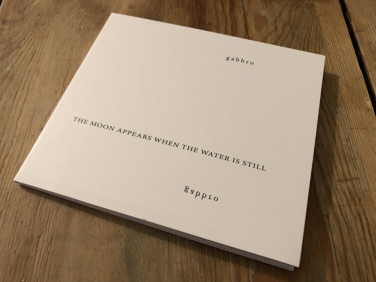 the moon appears when the water is still | g a b b r o | Hanne De Backer