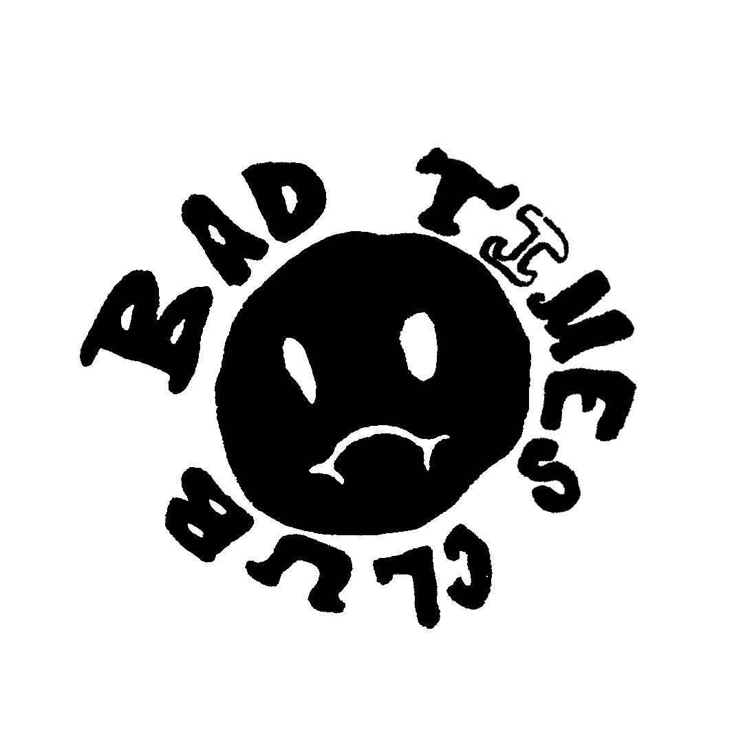 bad times club rpm extravaganza | BAD TIMES CLUB