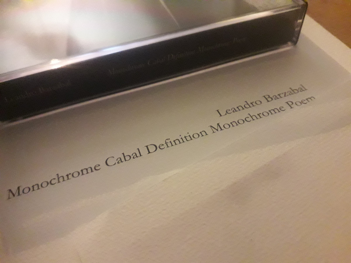 Tt16/Monochrome Cabal Definition Monochrome Poem | Leandro Barzabal ...
