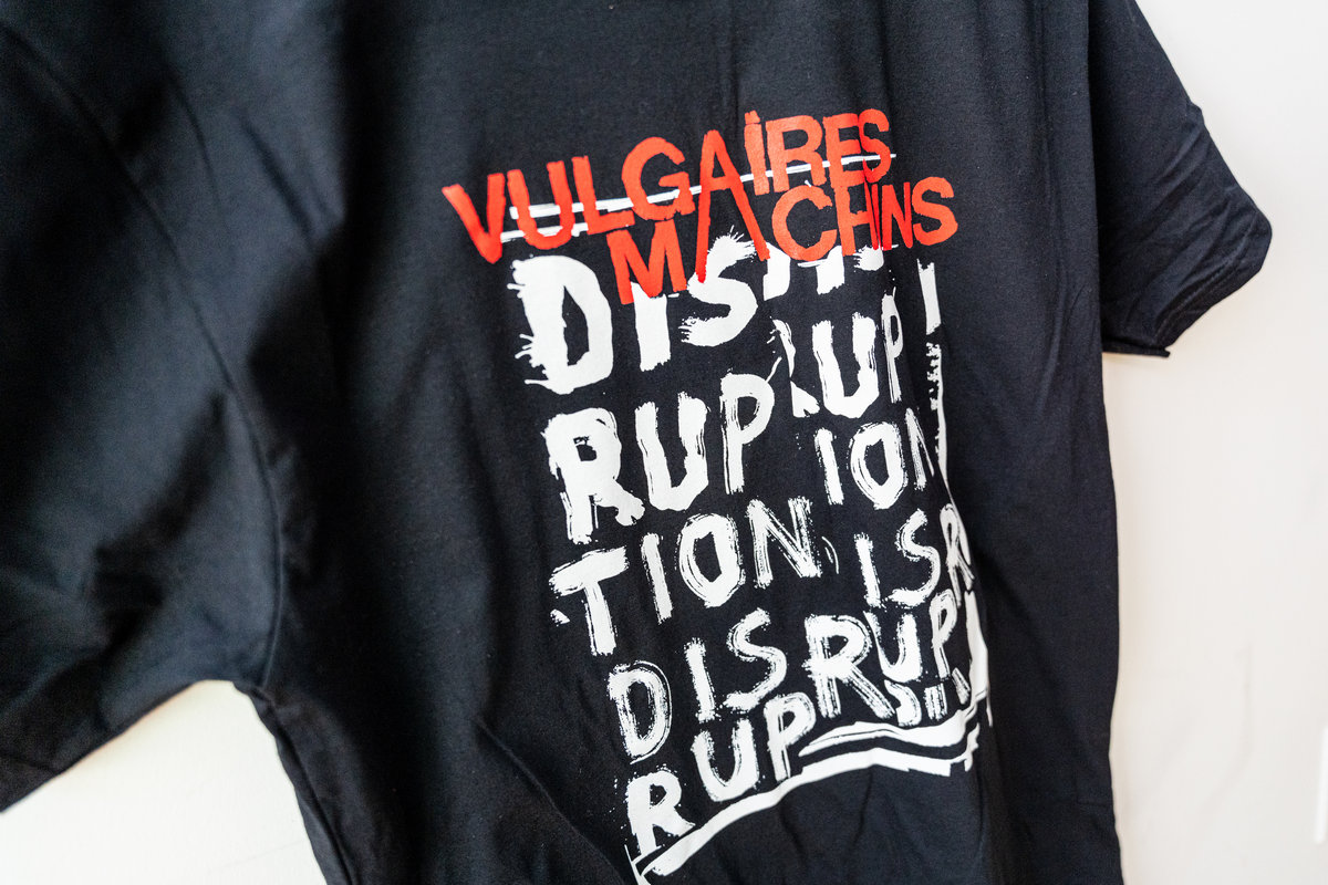 T-Shirt Disruption | Vulgaires Machins