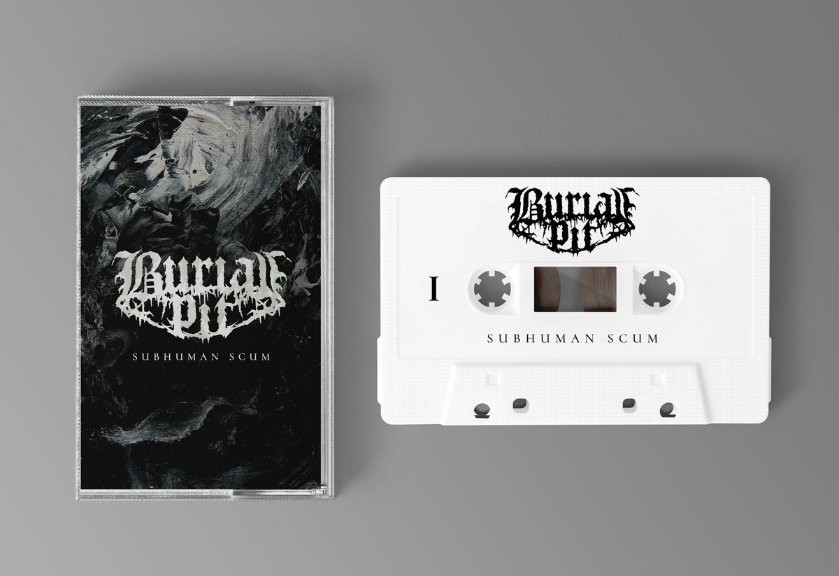 SUBHUMAN SCUM | BURIAL PIT