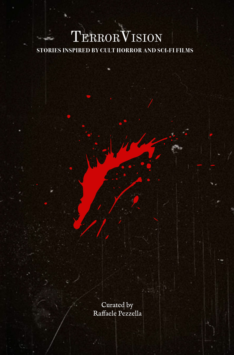 TerrorVision - Stories Inspired by Cult Horror and Sci-fi Films ...