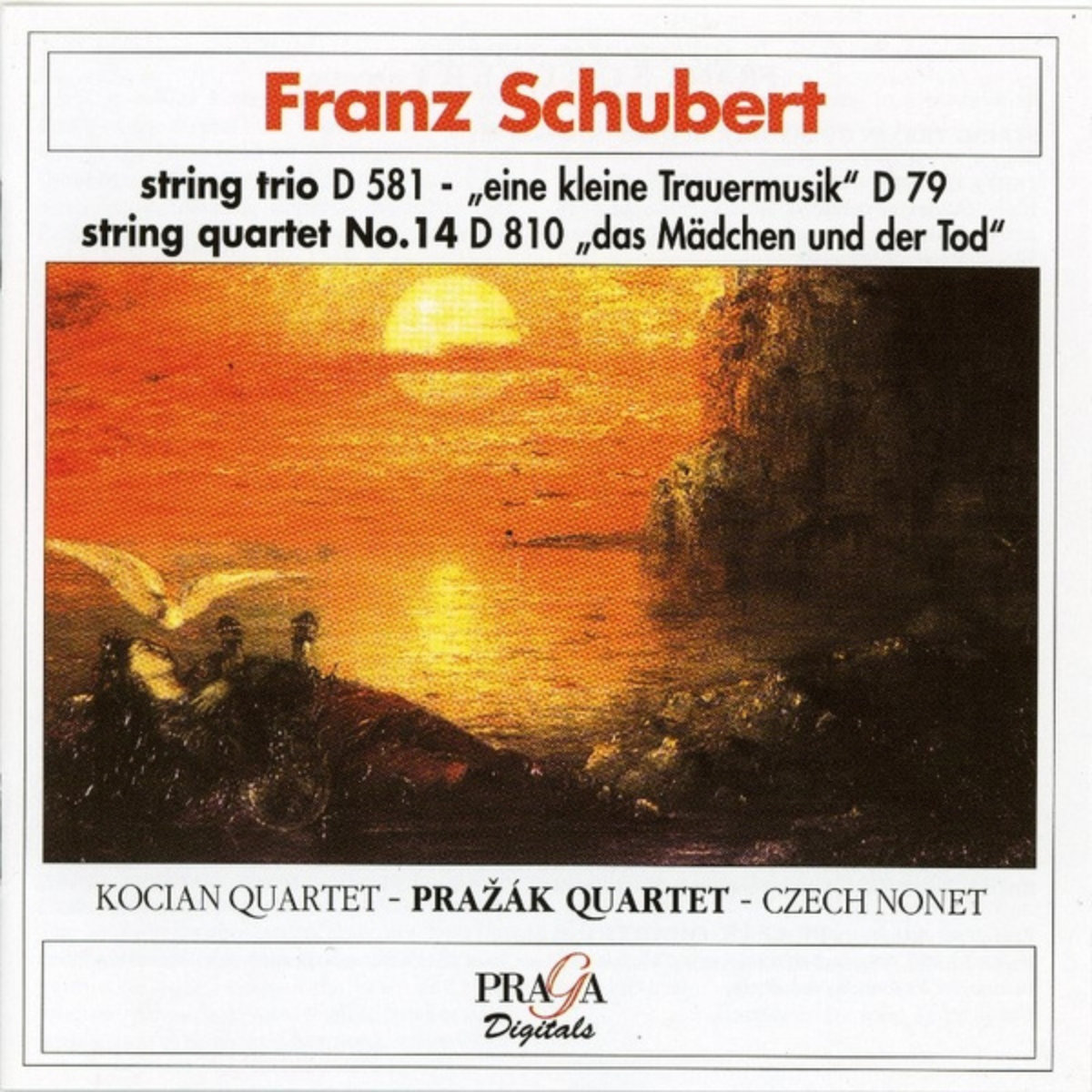 Franz Schubert: String Quartet No. 14 D. 810 "Death and the Maiden", String Trio D. 581, Wind ...