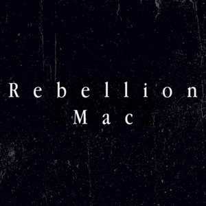 Music | Rebellion Mac