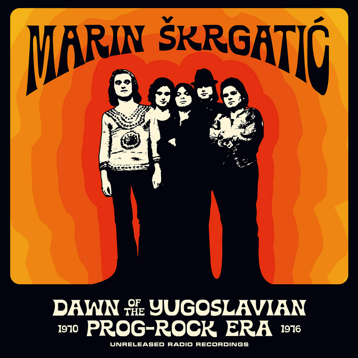 Dawn Of The Yugoslavian Prog Rock Era Unreleased Radio Recordings