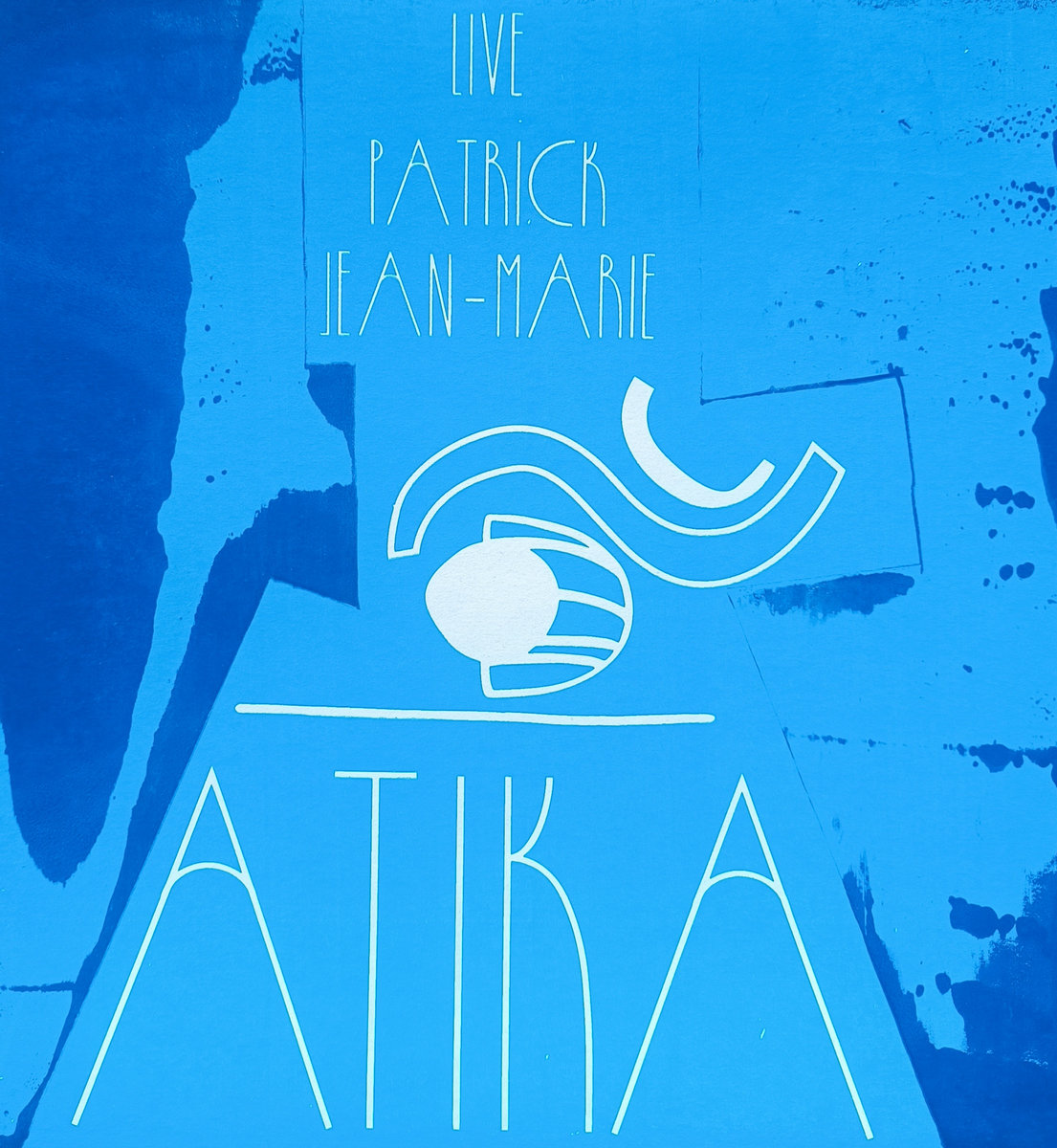ATIKA LIVE - Patrick Jean-Marie - Unreleased before ! | Symbole Records