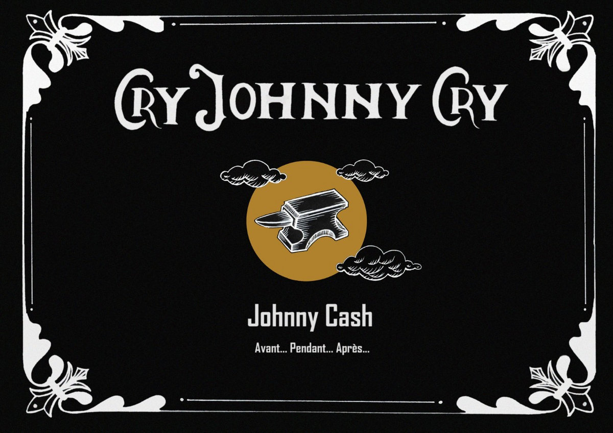 Cry Johnny Cry | Cry Johnny Cry