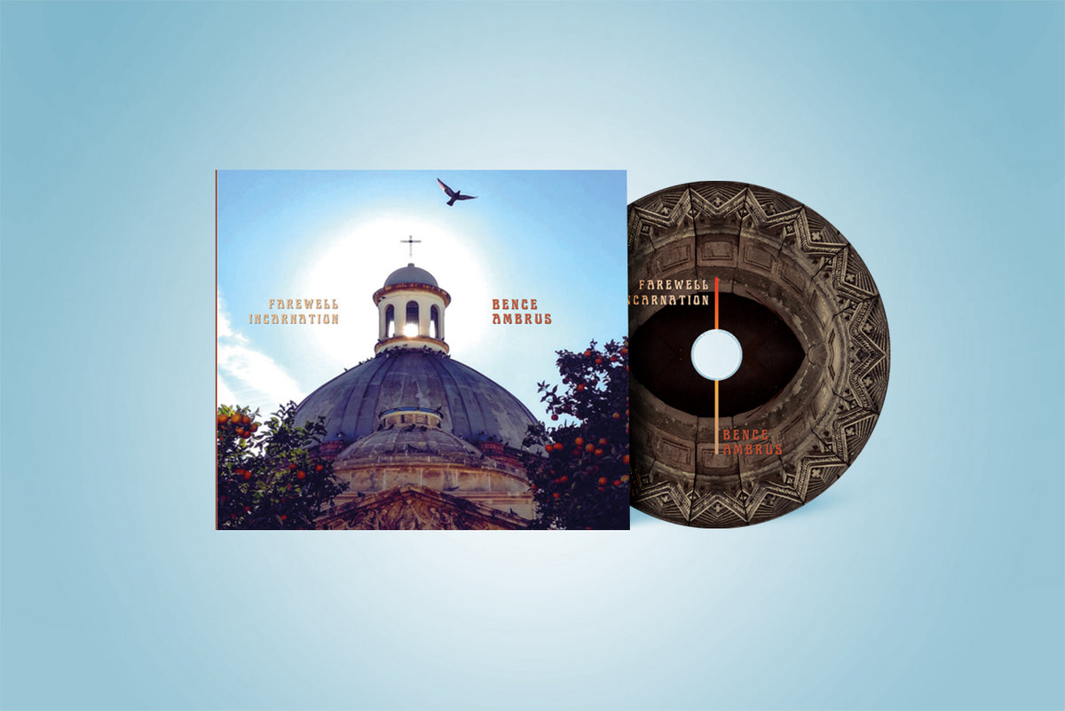 Farewell Incarnation | Bence Ambrus | psychedelic source records