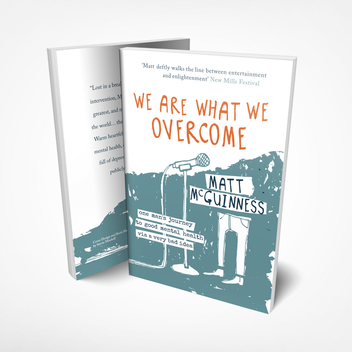 We Are What We Overcome - Book | Matt McGuinness and the MLC